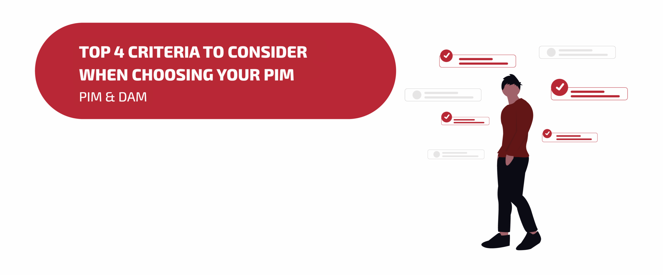 Top 4 criteria to consider when choosing the right PIM